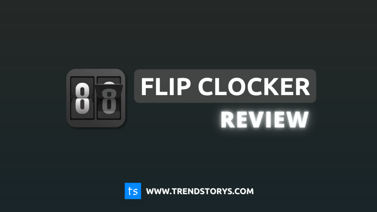 Flip Clocker Review: Best Clock Screensaver for Mac? Flip Clocker Review: Best Clock Screensaver for Mac?